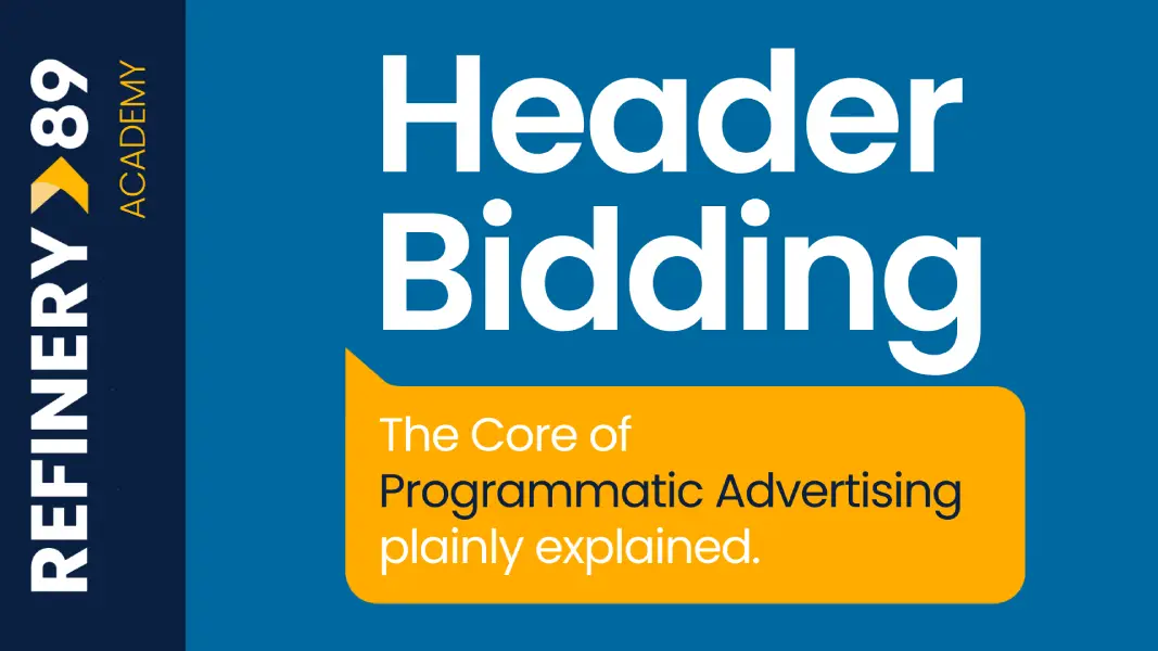 Header Bidding: The Core of Programmatic Advertising explained